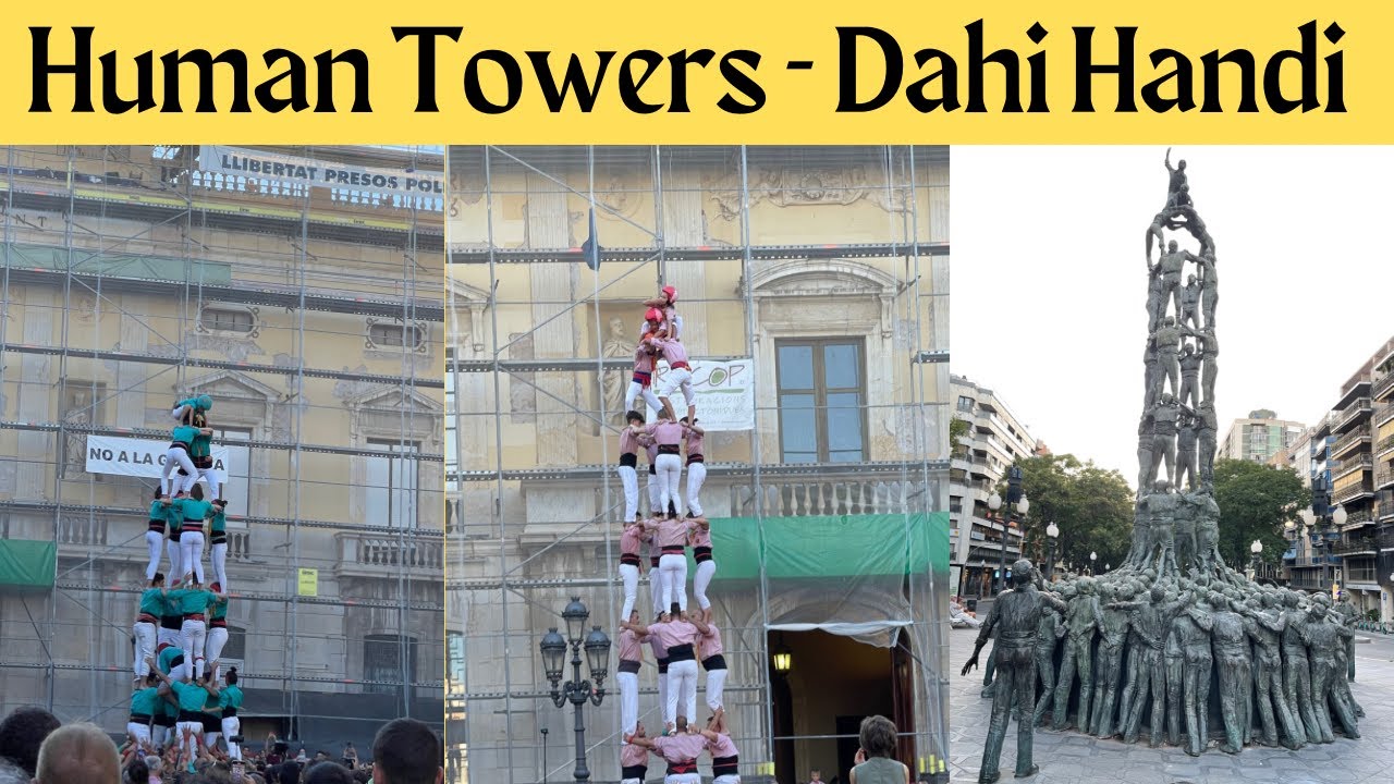 Human Towers in spain | Dahi Handi | Utlotsavam | Tarragona | Spain ...