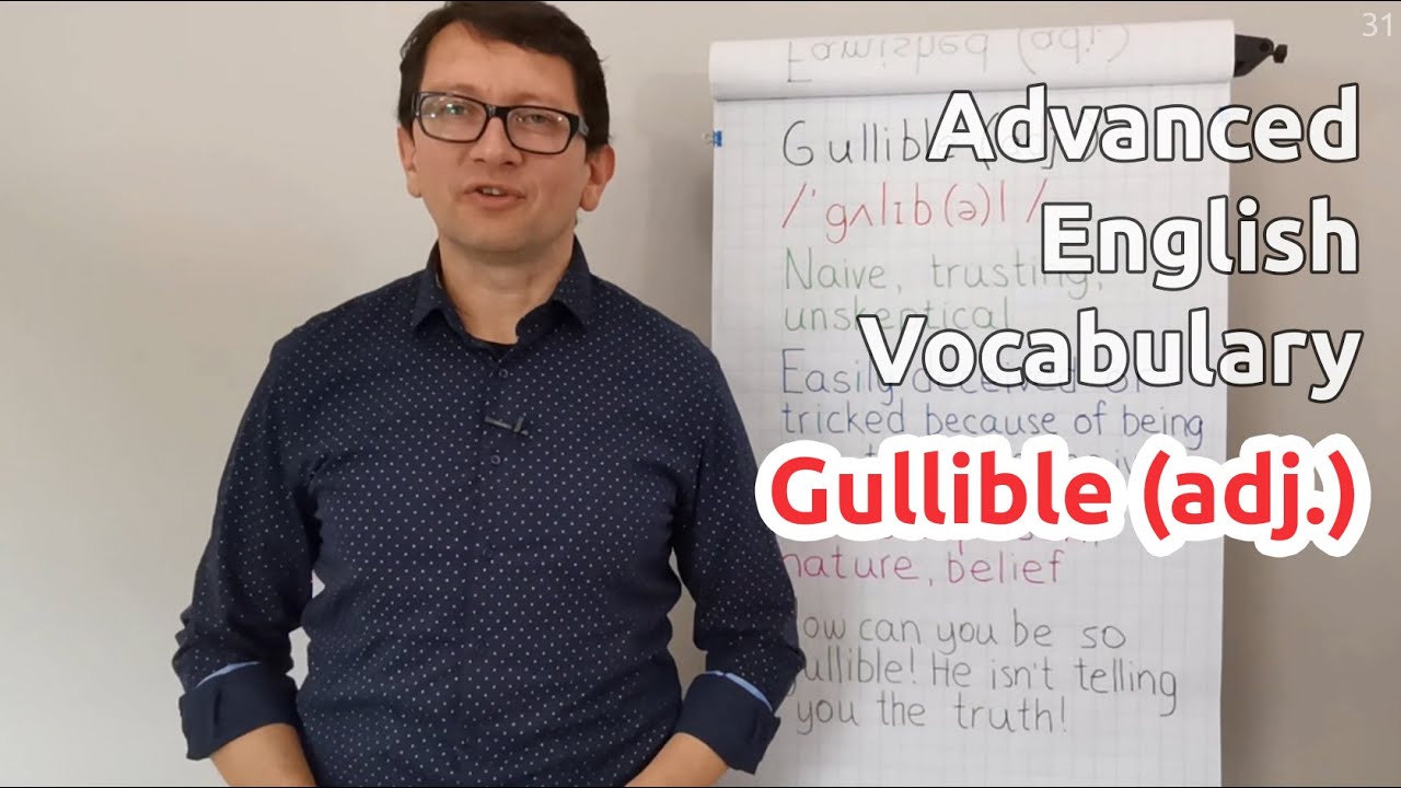 Gullible (adj.) - Advanced English Vocabulary - One Minute Videos - YouTube