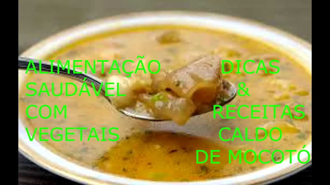 COMO FAZER UM CALDO DE MOCOTÓ DE BOI, 2º VIDEO - YouTube