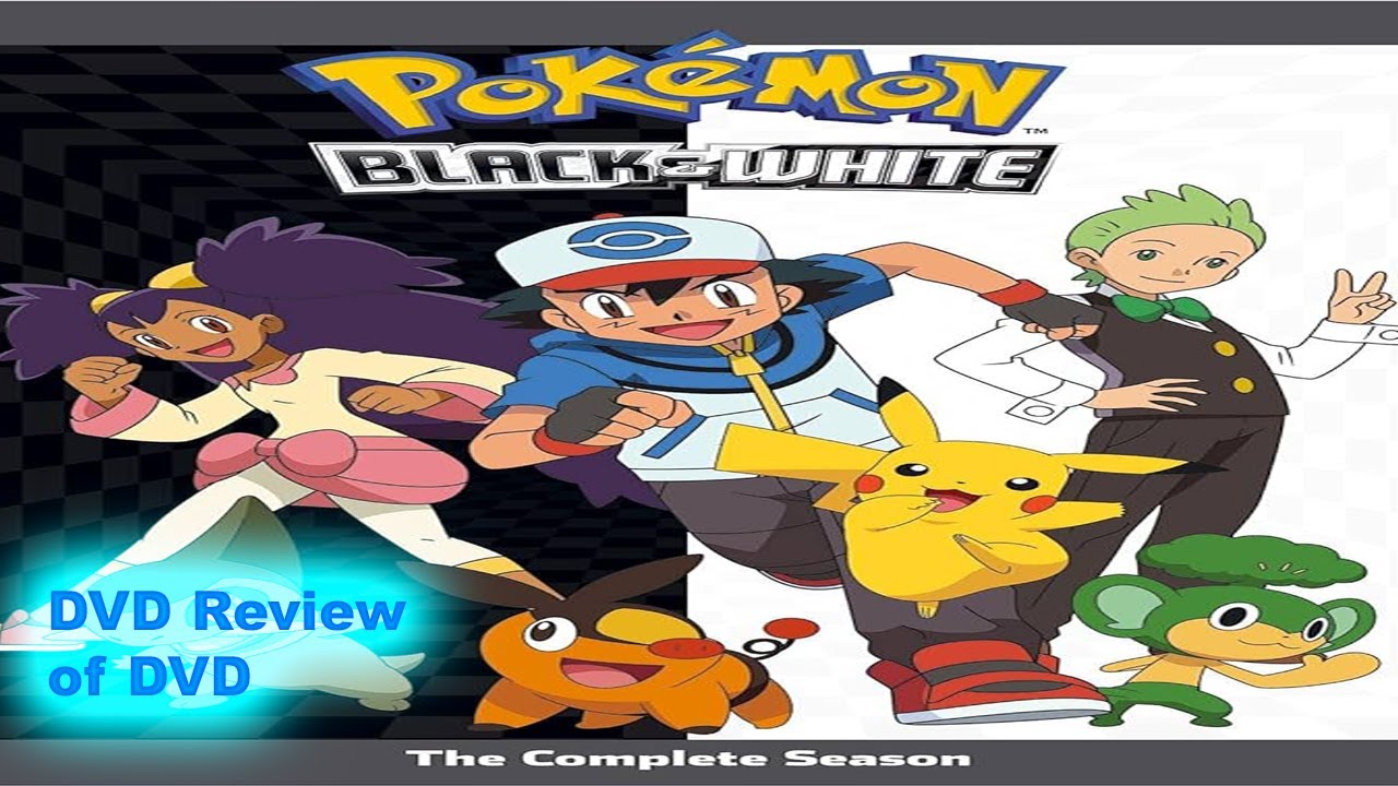DVD Review of Pokemon Black and White: The Complete Season - YouTube