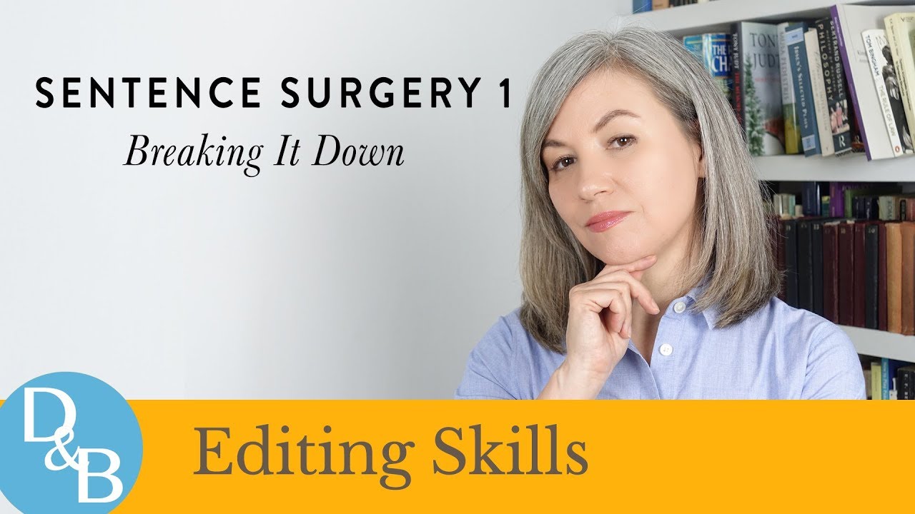 Sentence surgery 1 – Breaking It Down - YouTube