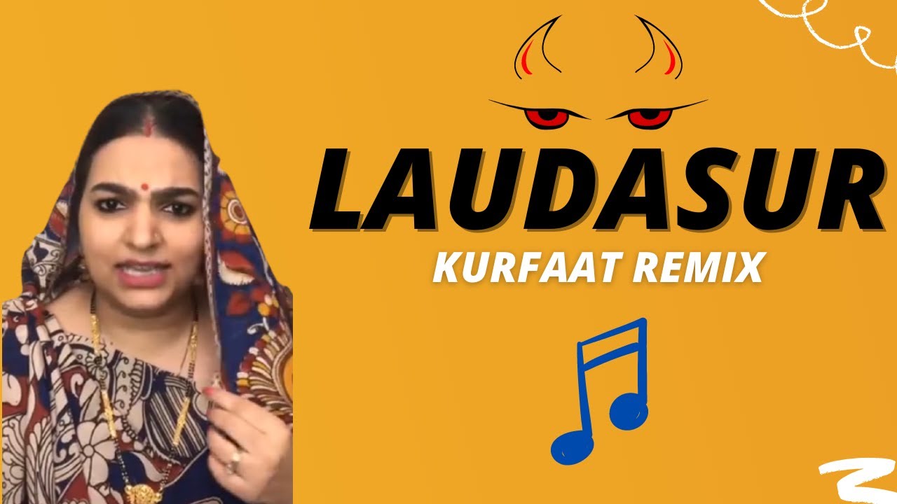 Laudasur (Kurfaat Remix) | Viral Aunty | Asur Ho Tum | Snehil Dixit ...
