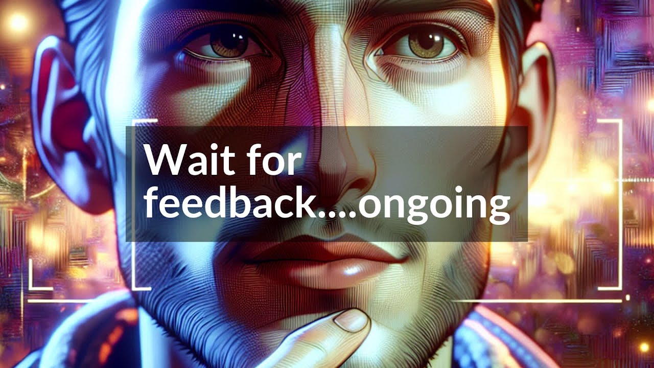 Wait for feedback....ongoing - YouTube