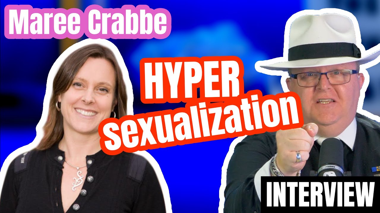 Pornography and Hyper-Sexualization – Expert Interview with Maree ...