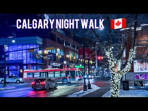 ​Walking Calgary’s Empty Streets at Midnight 🇨🇦 |  CANADA Walking Tour 4K UHD