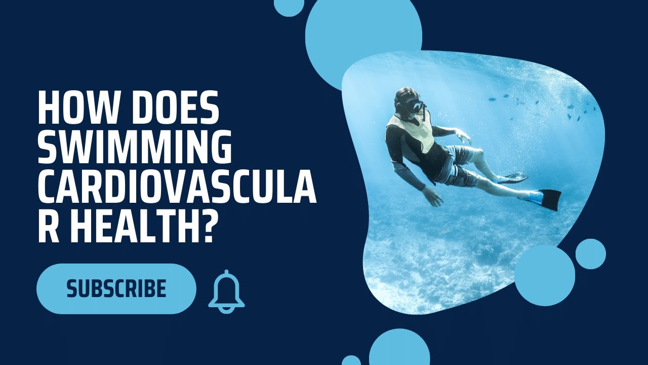 How does swimming cardiovascular health? - YouTube