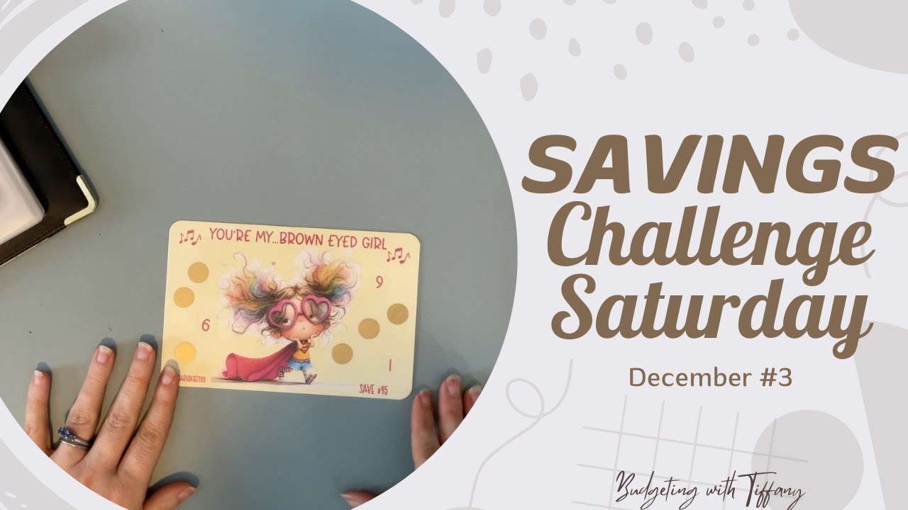 Savings Challenge Saturday | December 2024 - Week 3 | Cash Budgeting ...