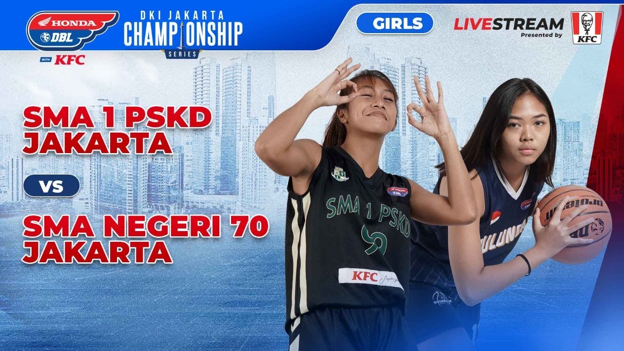 SMA 1 PSKD JAKARTA VS SMAN 70 JAKARTA - YouTube