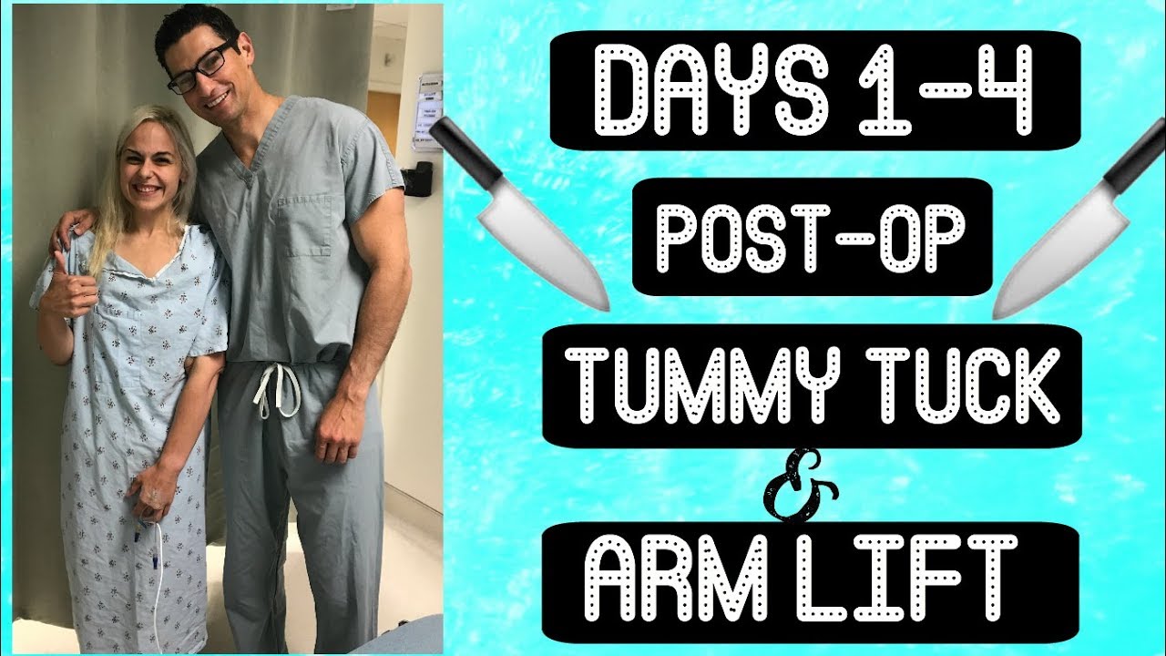 Post-Op Plastic Surgery || Days 1-4 After Tummy Tuck + Arm Lift || Skin ...