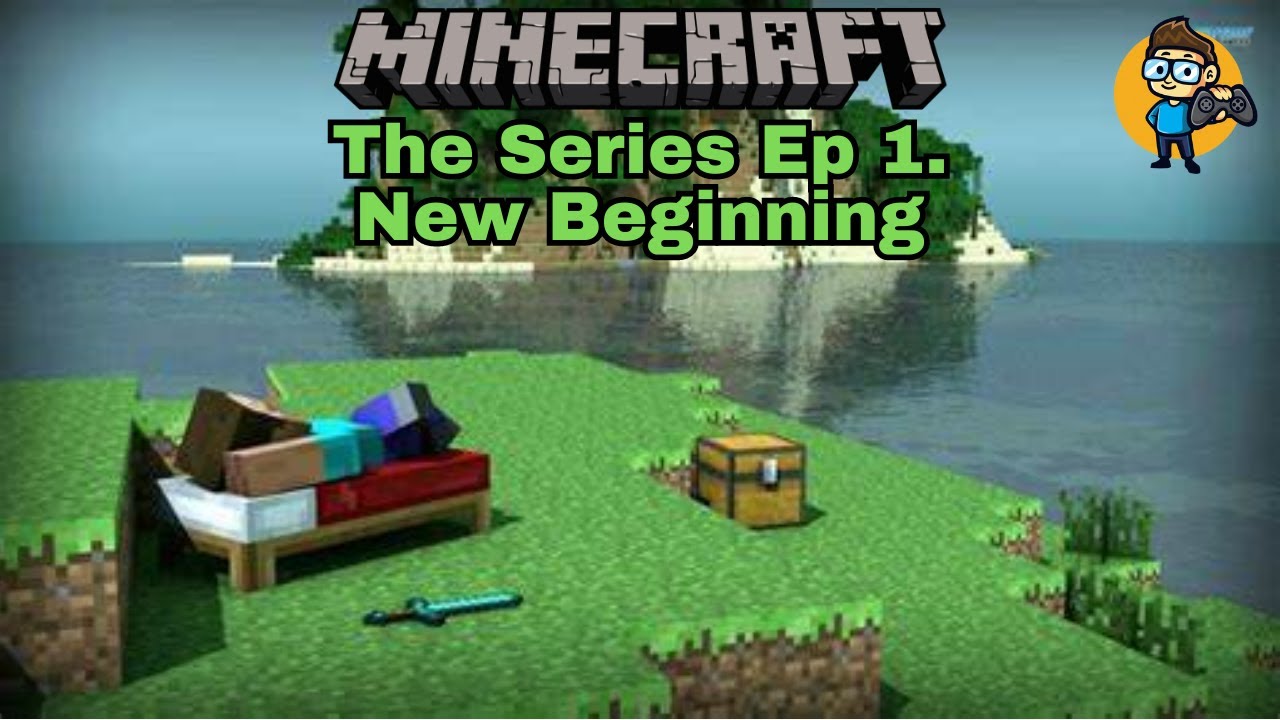 Minecraft The Series Ep 1: New Beginning - YouTube