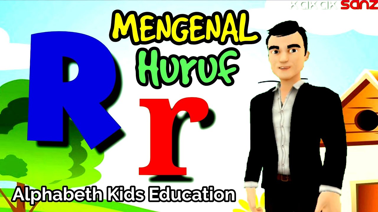 Belajar Mengenal Huruf Abjad R - YouTube