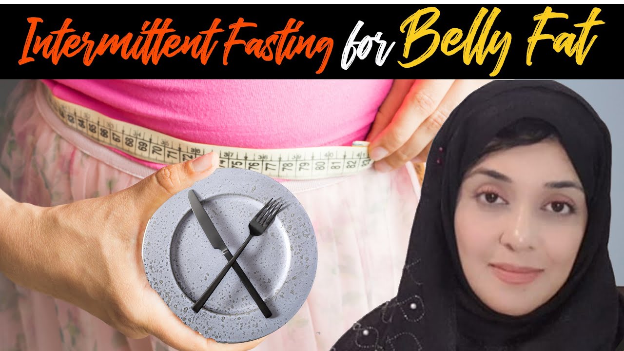 Intermittent Fasting to Reduce Belly Fat Fast | Dr. Sadia Shaikh - YouTube