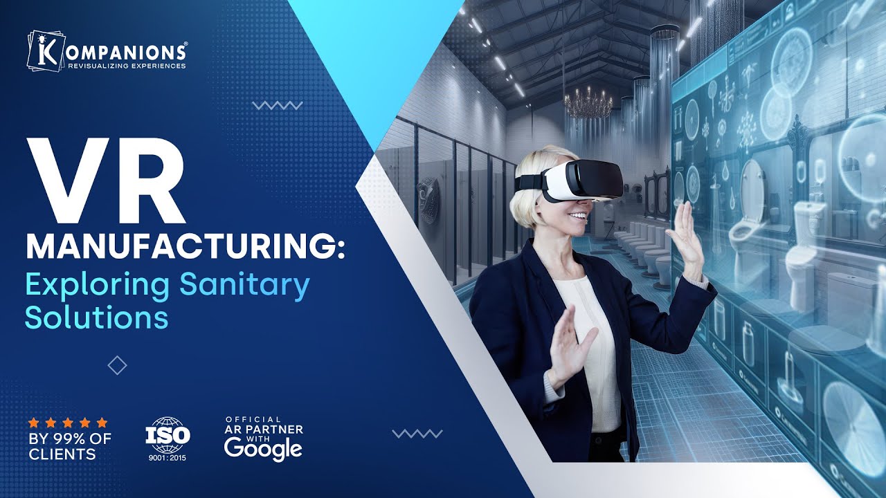 VR Manufacturing: Exploring Sanitary Solutions | Kompanions - YouTube