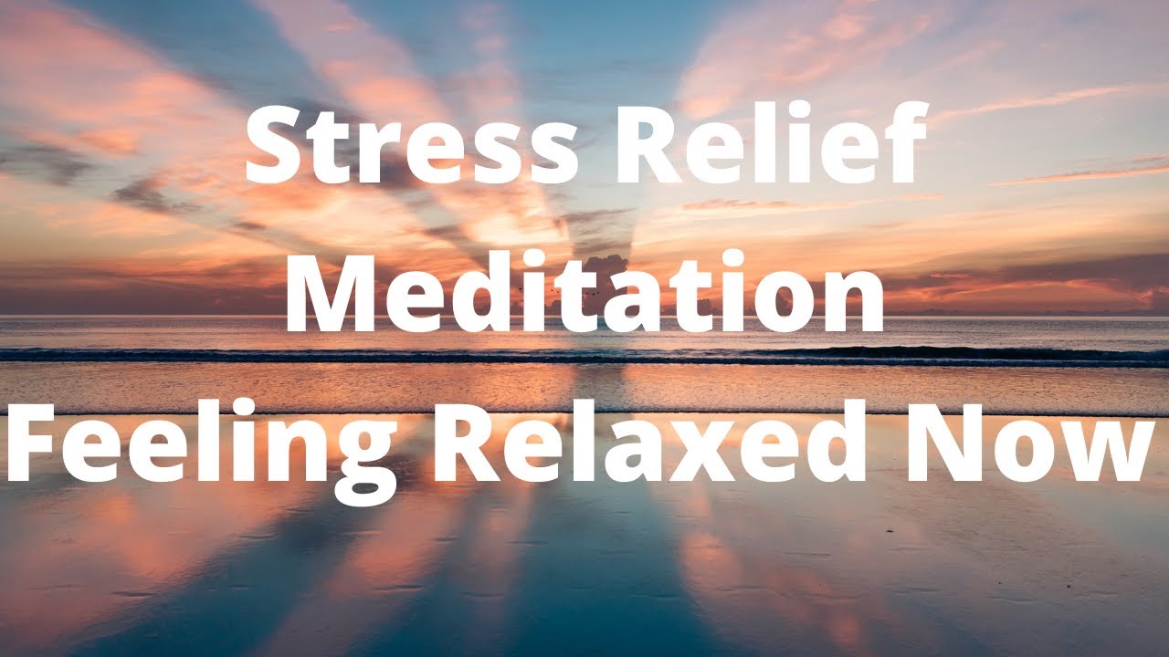 Meditation for Stress Relief: 3-Step Visual Meditation With Calming ...