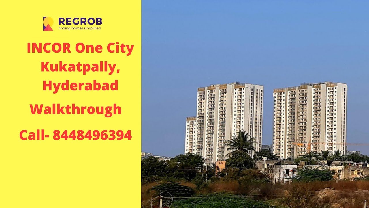 INCOR One City Kukatpally, Hyderabad | 2/3 BHK For Sale | Walkthrough ...