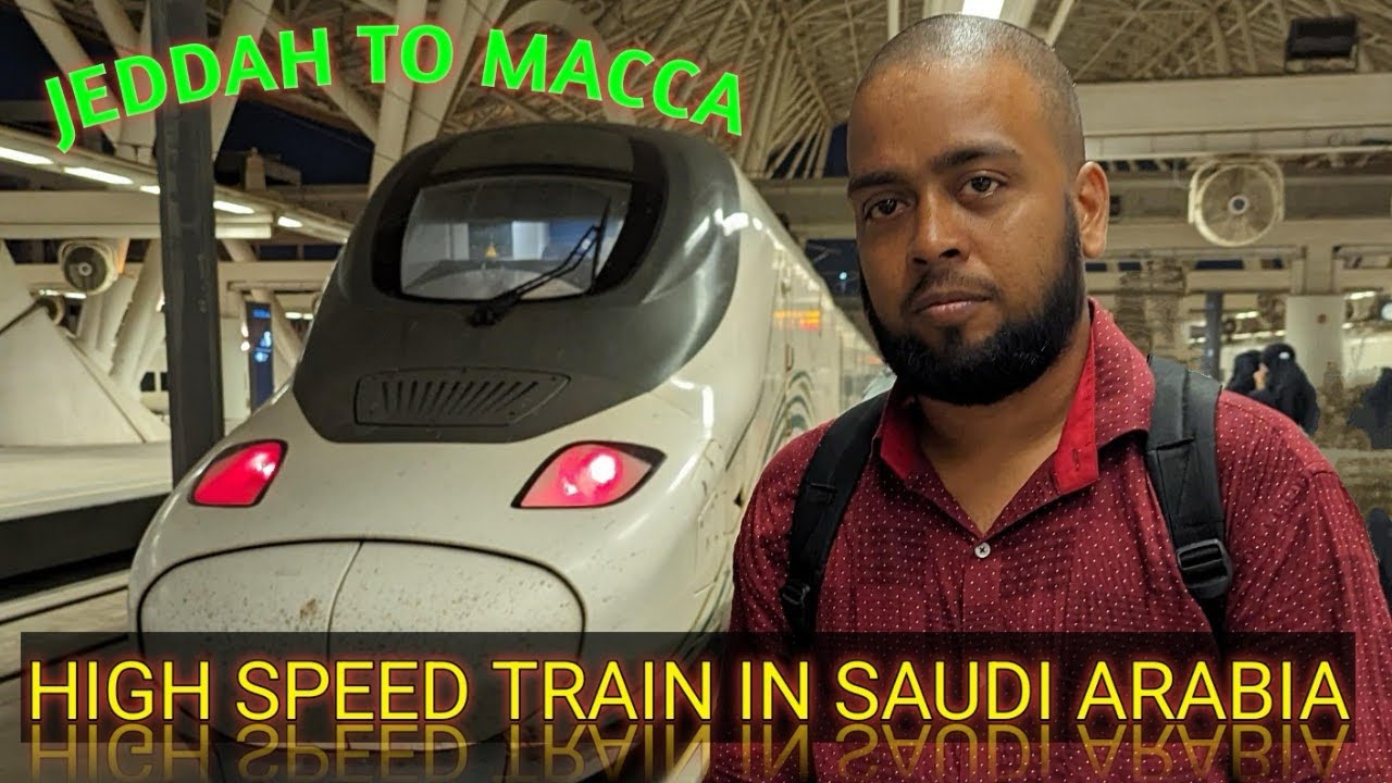 KSA Luxury High Speed Train Full View of Mountain in Jeddah to Macca ...