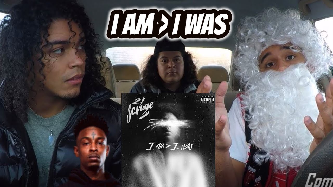 21 SAVAGE - I AM } I WAS (FULL ALBUM) REVIEW REACTION - YouTube