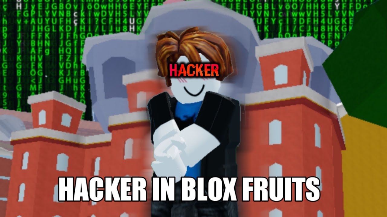 HACKER in Blox Fruits.. - YouTube