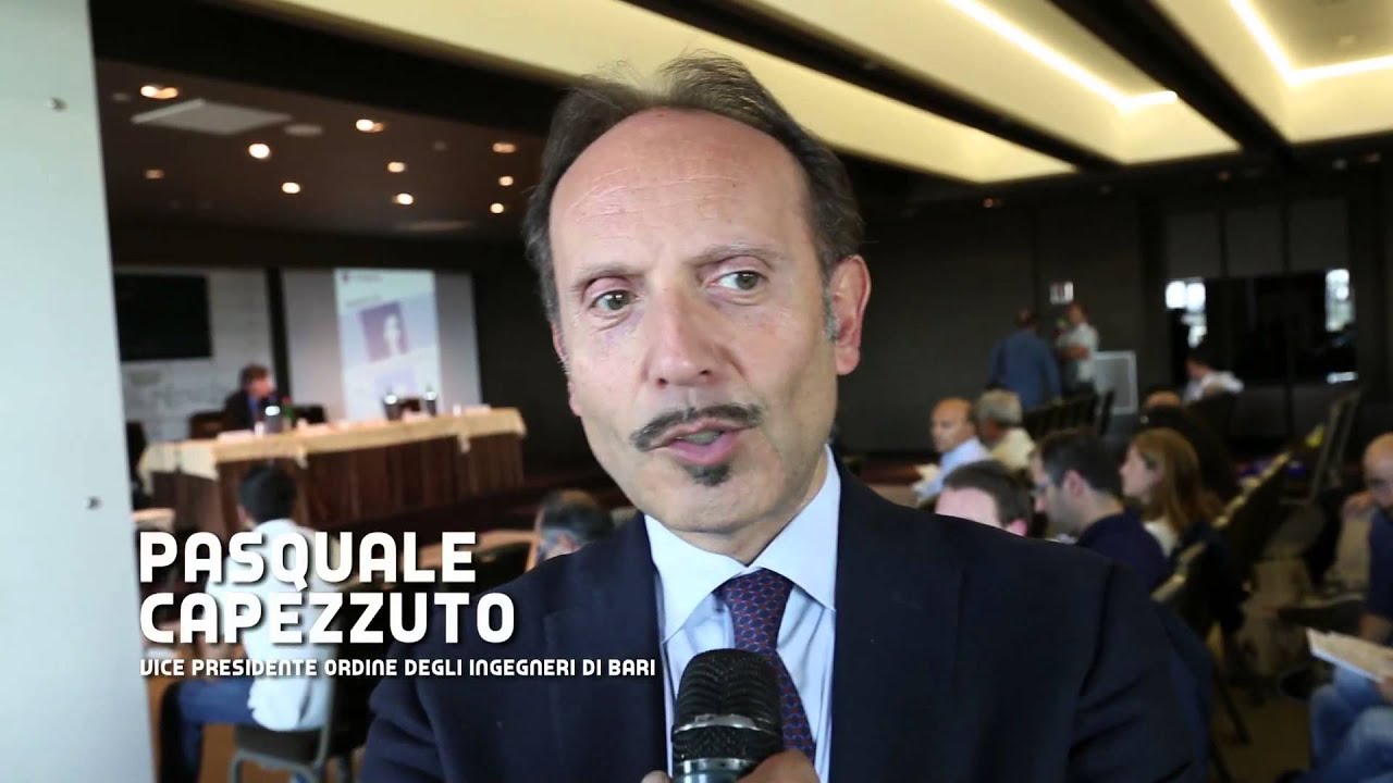 Intervista a Pasquale Capezzuto - ORD. INGEGNERI DI BARI - Bari 30 ...