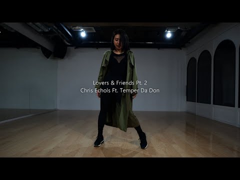 Chris Echols Ft. Temper Da Don - Lovers & Friends Pt. 2 - Choreography by #AIRI