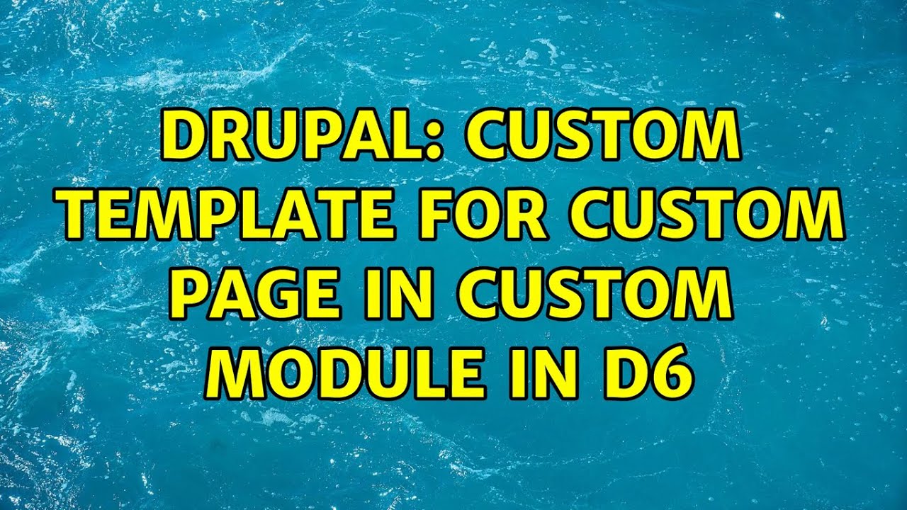 Drupal: Custom template for custom page in custom module in D6 (2 ...