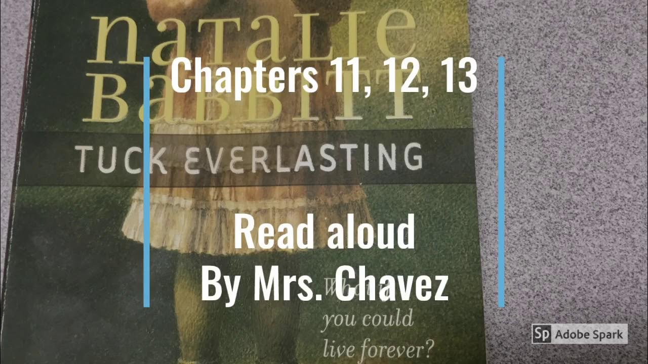 Tuck Everlasting chapters 11,12,13 - YouTube