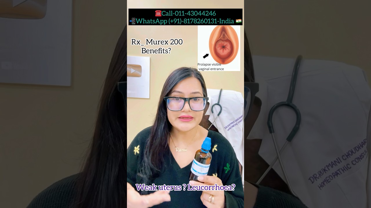 Prolapse Uterus Best Homeopathic Medicine? Murex Benefits? # ...