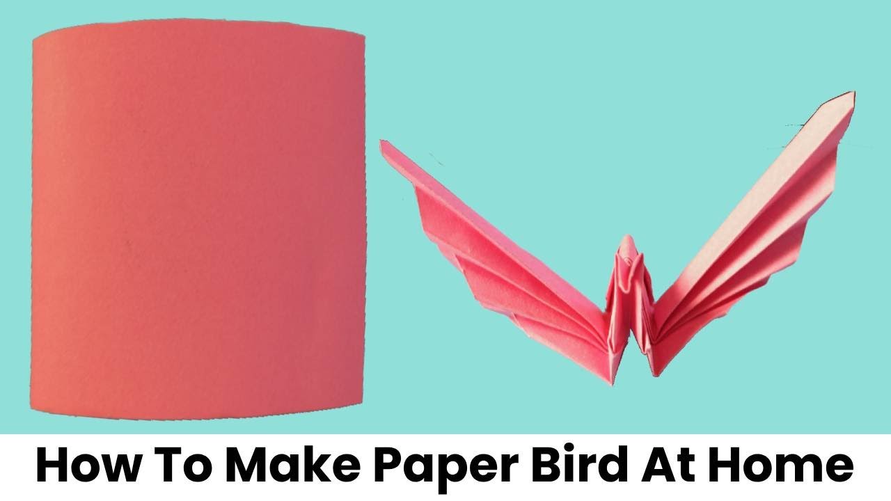 How To Make Paper Bird At Home, Easy To Make Paper Bird, Paper Craft ...