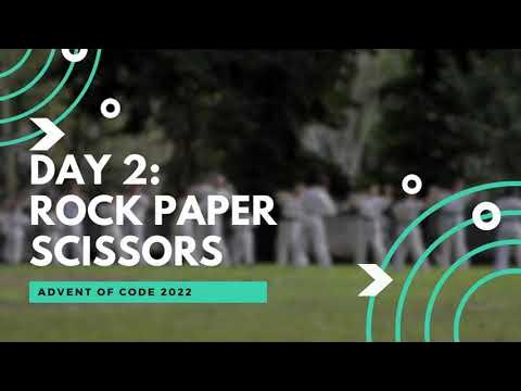 Advent of code 2022 day 2: Rock Paper Scissors - YouTube