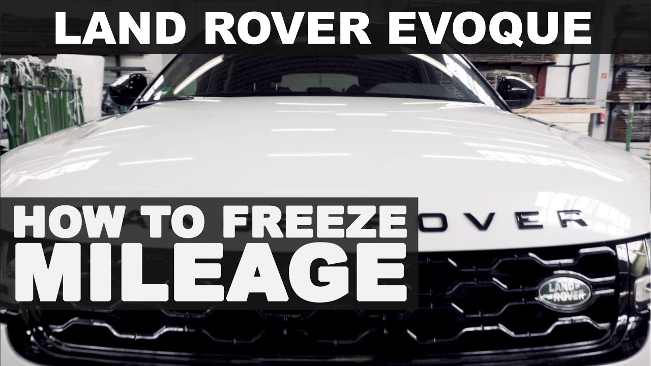 Mileage freeze on a LAND ROVER EVOQUE 2020 | NO ODOMETER ADJUSTMENT ...