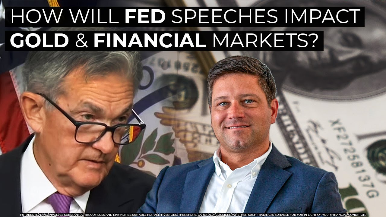 How Will Fed Speeches and Economic Data Impact Gold and Financial ...
