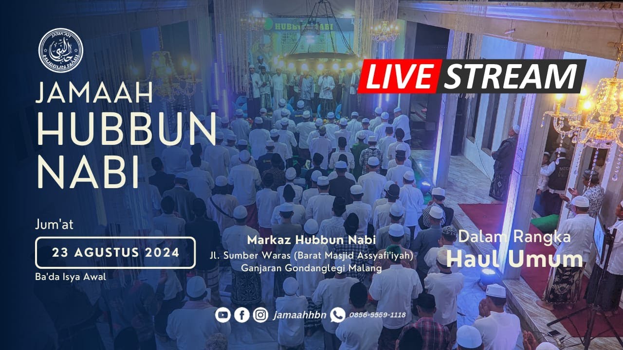 [Live Streaming] JAMAAH HUBBUN NABI || MARKAS HUBBUN NABI - YouTube