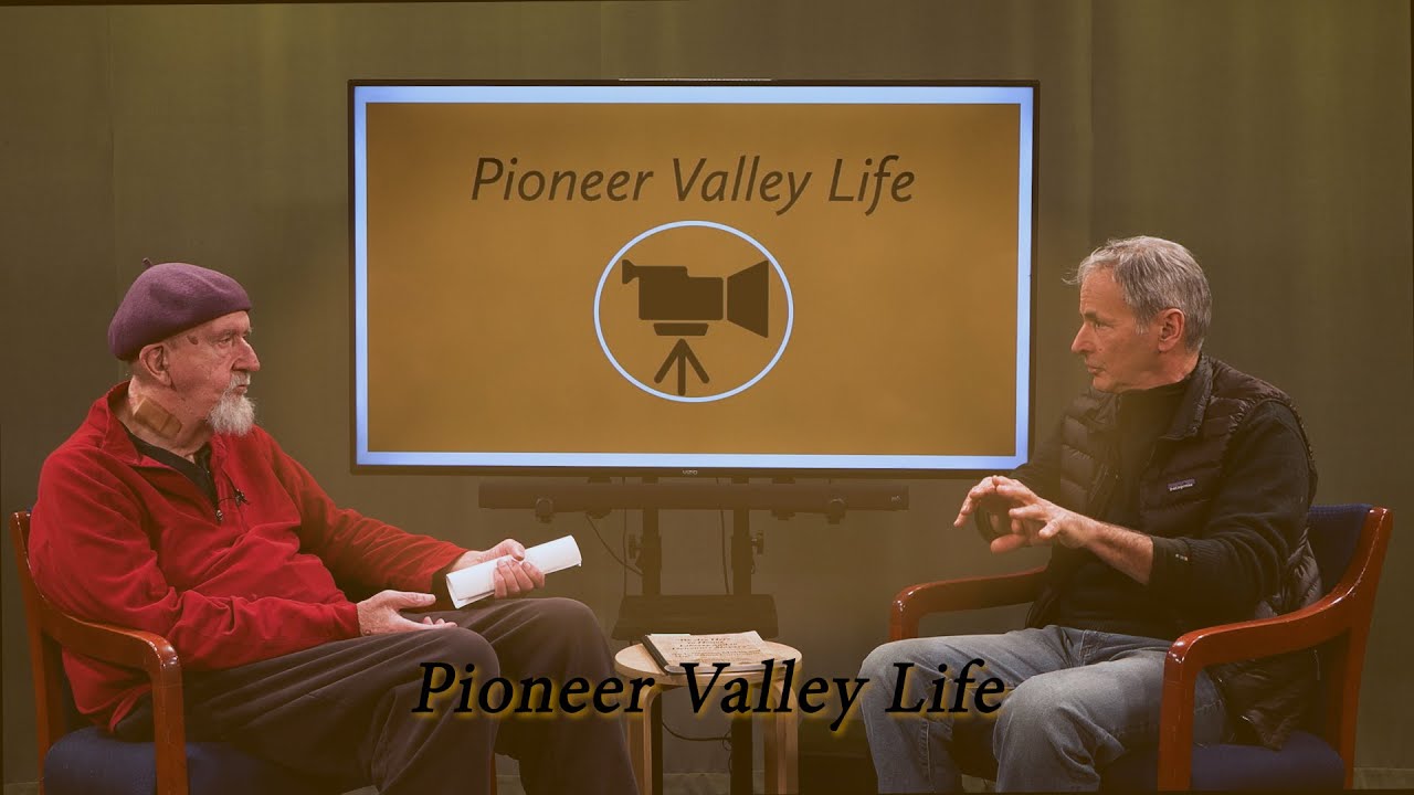 Pioneer Valley Life - Episode 21 Tom Goldscheider 3/3/25 - YouTube
