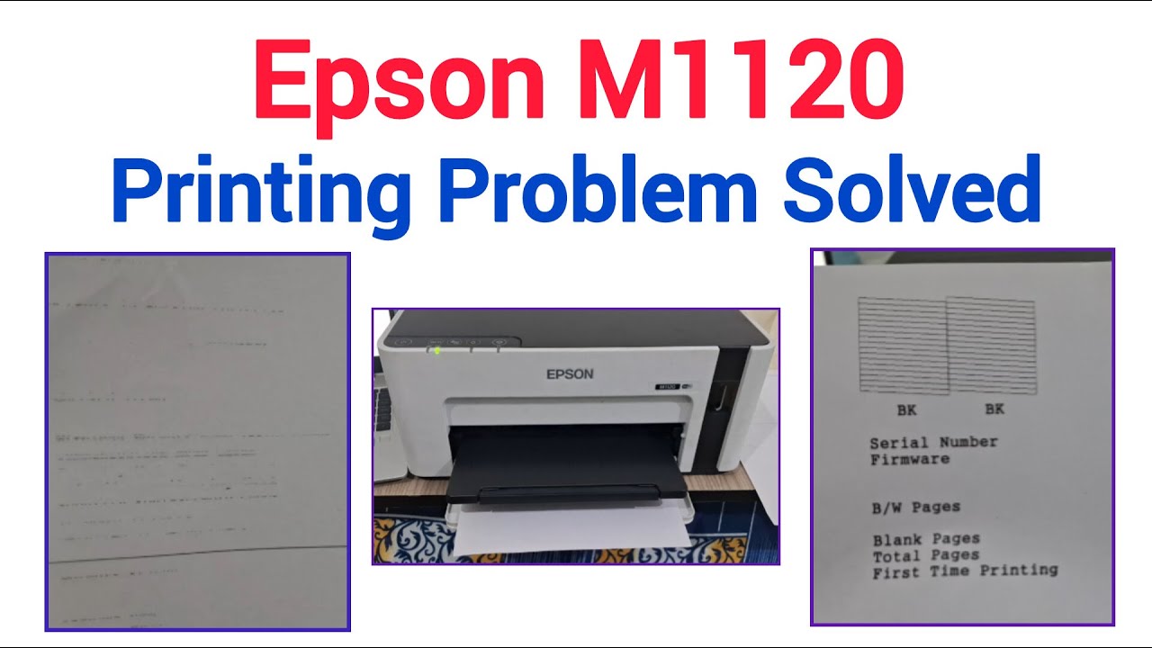 Epson M1120 Printing (bad quality) Problem Solved. - YouTube
