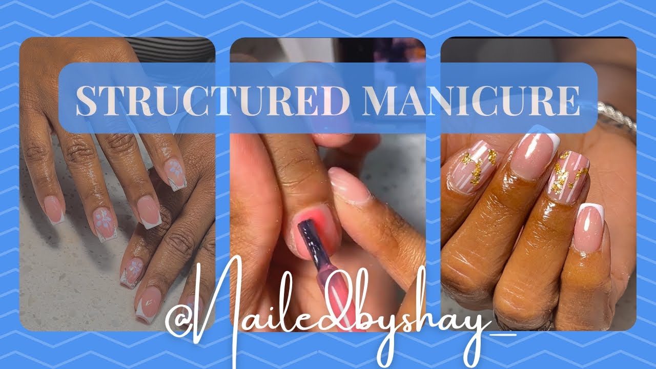 Watch me work | Structured Manicure | Gel Manicure | - YouTube