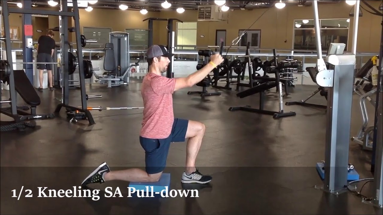 1/2 Kneeling SA Pull down - YouTube