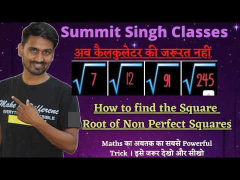 Non perfect Square Root value. How to find Square Roots of Non-Perfect ...