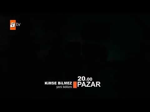 Kimse bilmez 15 bölüm 2 fragmanı
