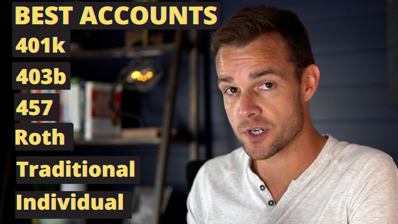 Best Investment Account To Save In For Retirement | 401k 401a 403b 457 ...