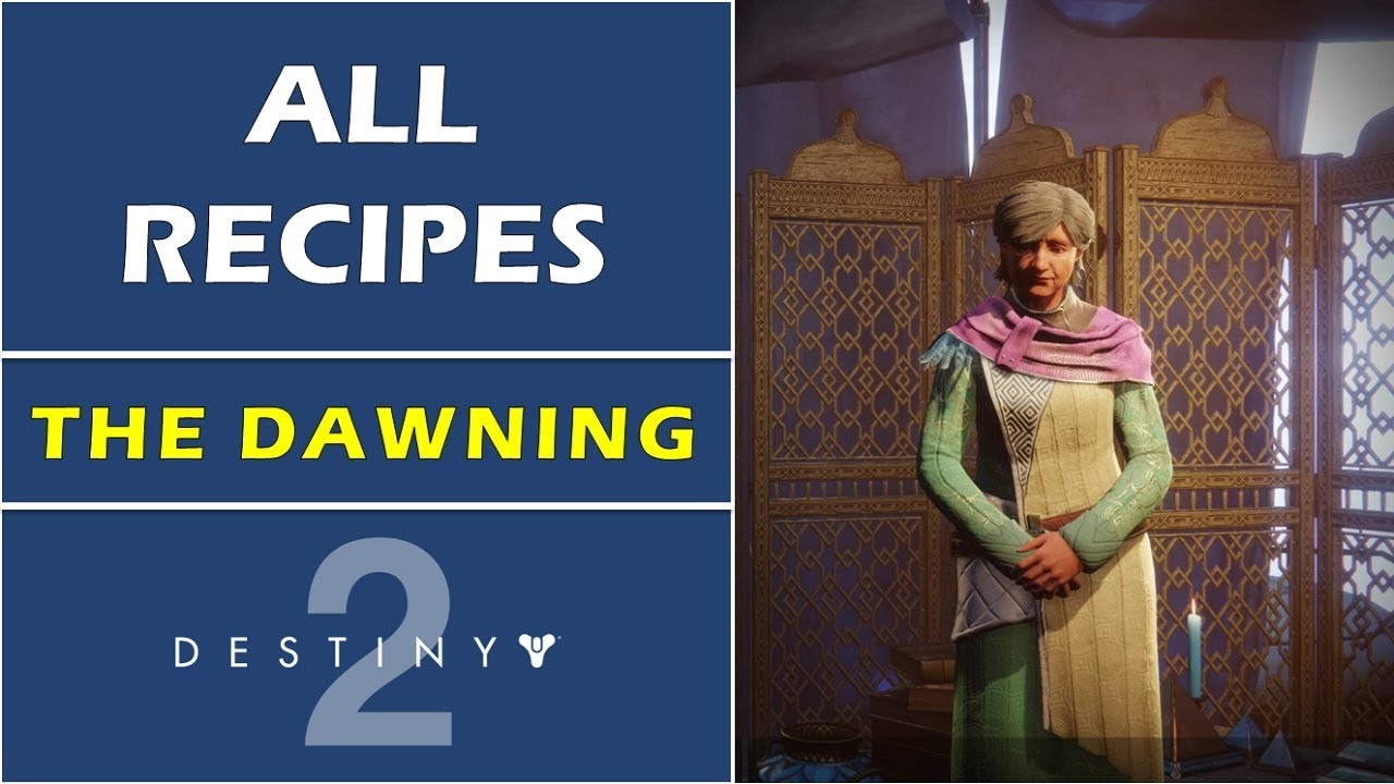 Destiny 2:The Dawning | All Recipes - YouTube