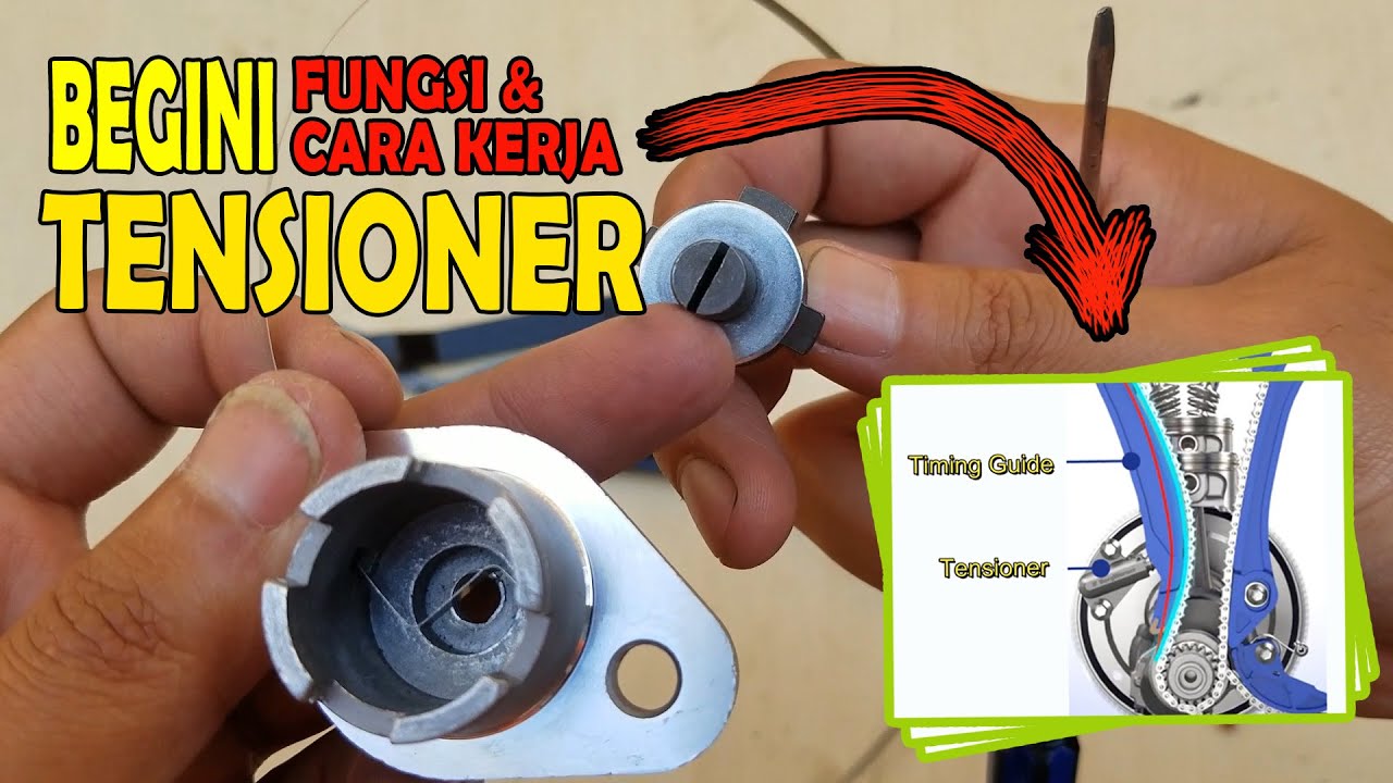 Fungsi dan Cara Kerja Tensioner Motor - YouTube