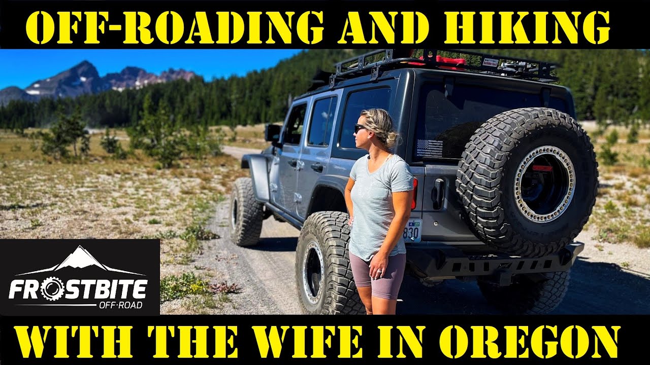 Off-Road Hiking In Oregon With The Jeep Wrangler - YouTube