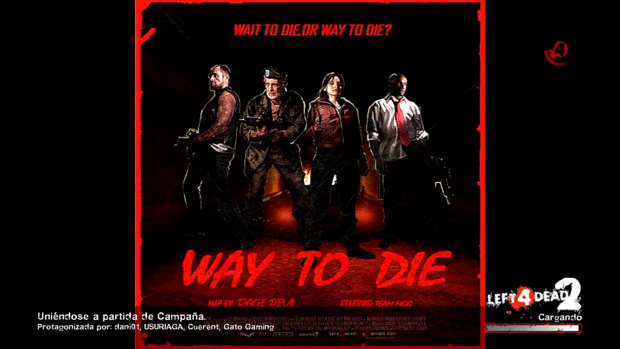 Campaña "Way to Die" 💀 | Left 4 Dead 2 🧟‍♂️ (L4D2) - YouTube