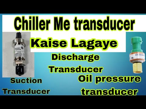 Chiller me Transducer kaise install kare | how to install pressure ...
