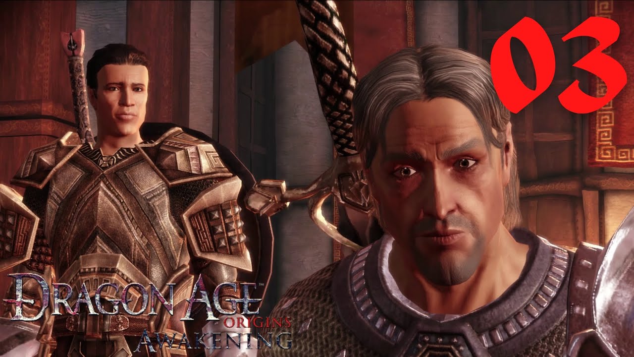 Dragon Age: Origins Awakening Playthrough Part 3 - One More Warden ...