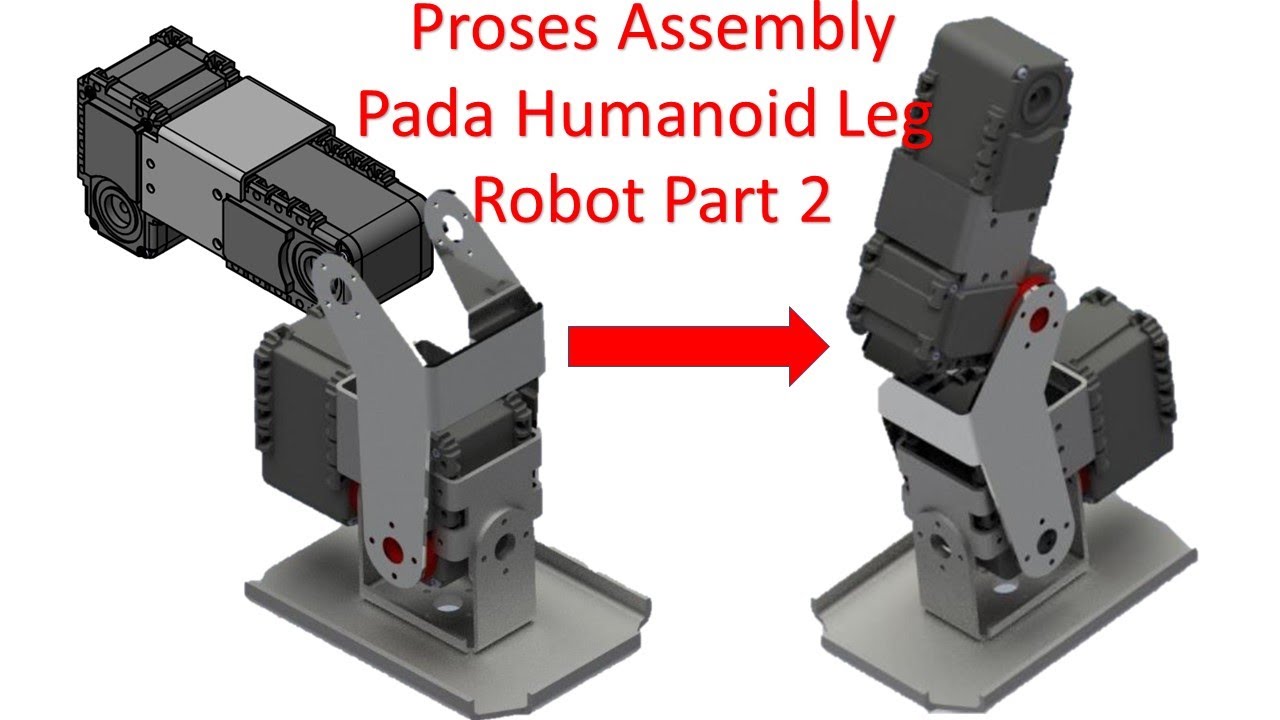 Assembly Sheet Metal Humanoid Leg Robot Part 2 - YouTube