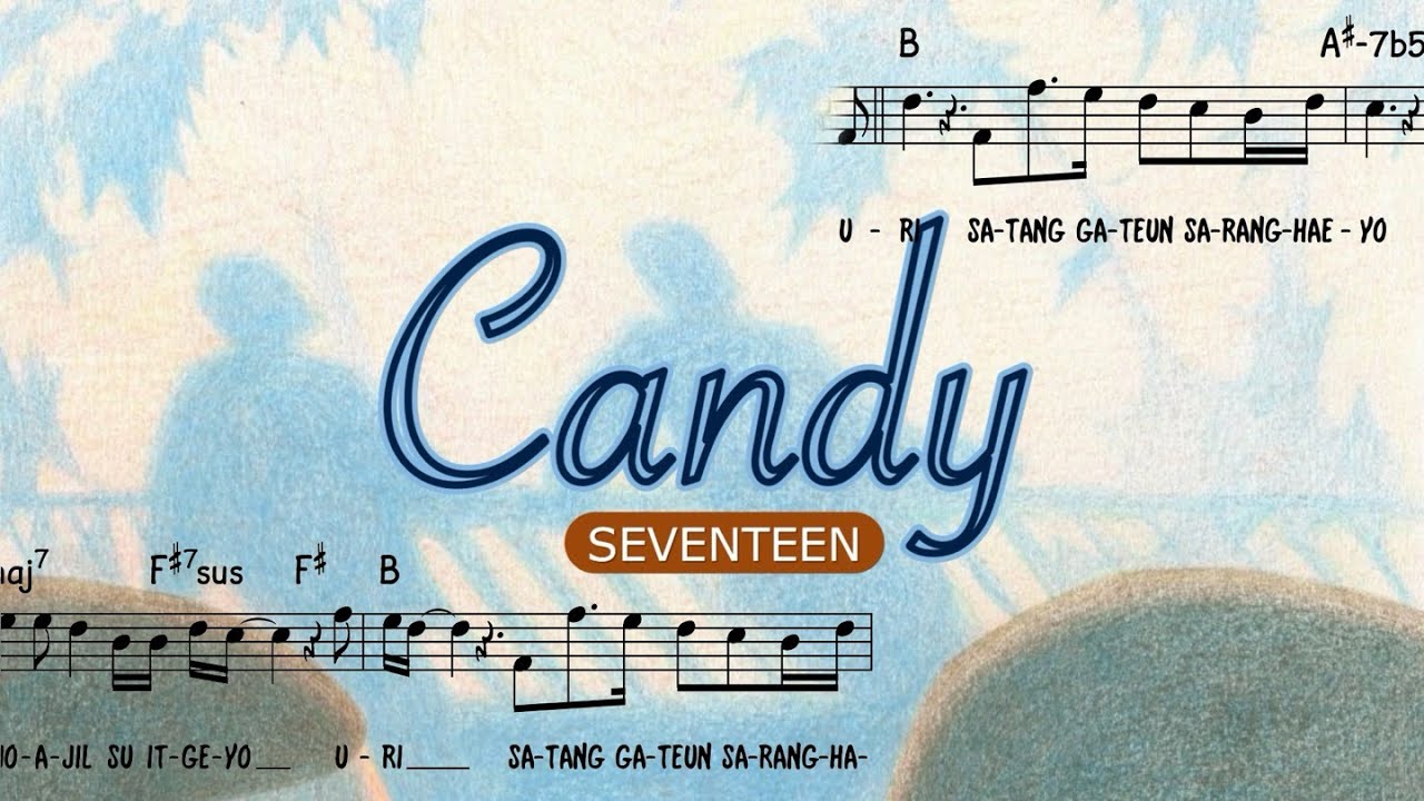 SEVENTEEN - Candy (Sheet Music & Lyrics Rom, Eng) - YouTube