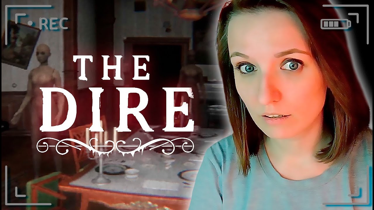 БЛОГЕР В ДОМЕ МЕРТВЕЦА THE DIRE ИНДИ ХОРРОР ПОЛНОЕ ПРОХОЖДЕНИЕ - YouTube
