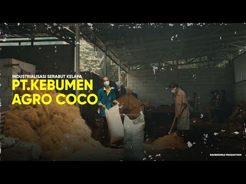 PT.KEBUMEN AGRO COCO - Pemanfaatan serabut kelapa - YouTube
