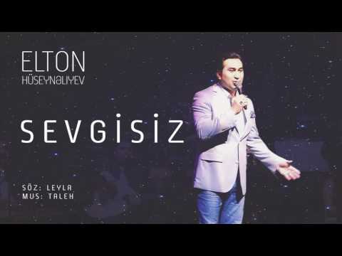 Elton Hüseynəliyev — Sevgisiz